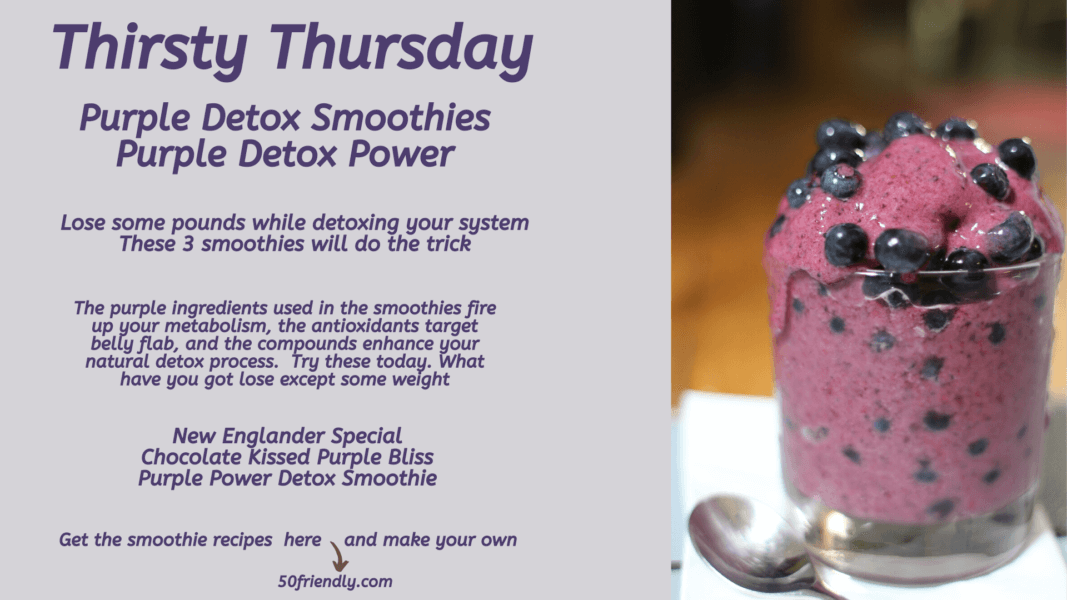 Purple Smoothies for Detox and Weight Loss - 50 Friendly